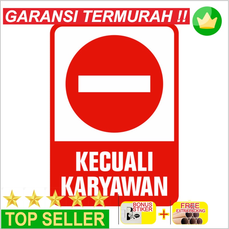 Jual Promo RAMBU DILARANG MASUK - KECUALI KARYAWAN 35CM X 50CM PLAT ...