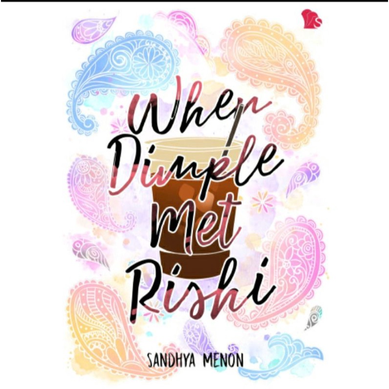 Jual Novel When Dimple Met Rishi by Sandhya Menon (Preloved) | Shopee ...