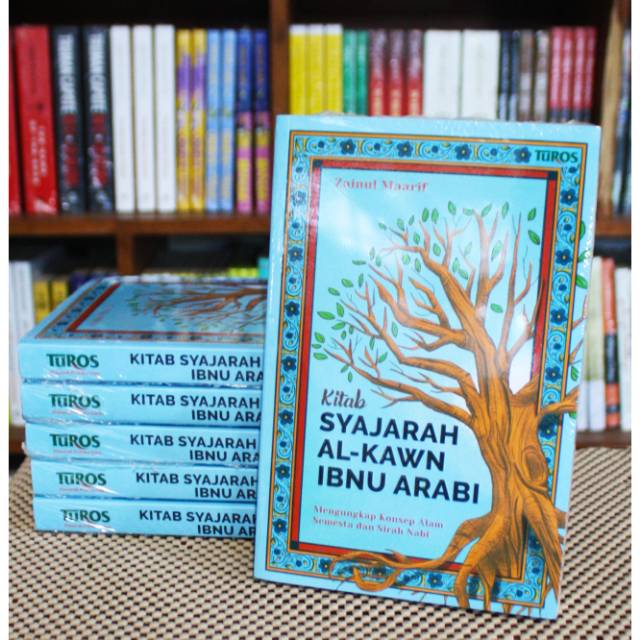 Jual Kitab Syajarah al-Kawn Ibnu Arabi: Mengungkap Konsep Alam Semesta ...