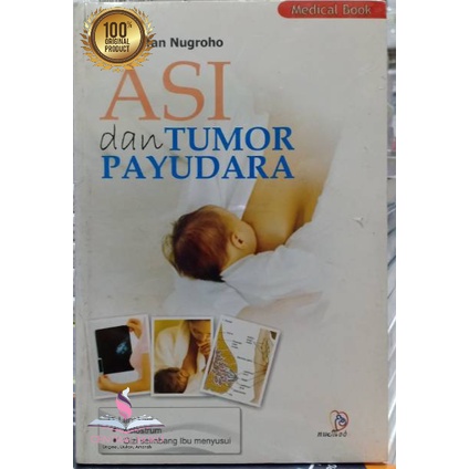 Jual Buku Asi dan Tumor Payudara ( ASI DAN TUMOR PAYUDARA )- Taufan Nugroho | Shopee Indonesia