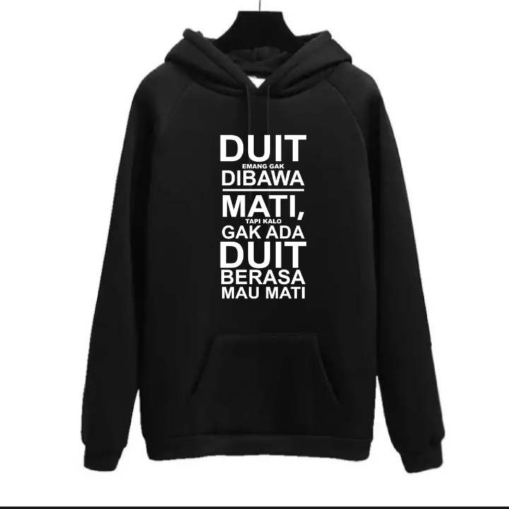 Jual Sweater Hoodie ABG Pria/ Wanita Kata-kata lucu dan Kocak Duit ...