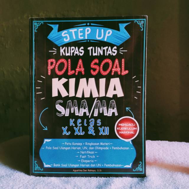 Jual Buku STEP UP KUPAS TUNTAS POLA SOAL KIMIA SMA || LATIHAN SOAL DAN ... Jual Buku STEP UP KUPAS TUNTAS POLA SOAL KIMIA SMA || LATIHAN SOAL DAN ...