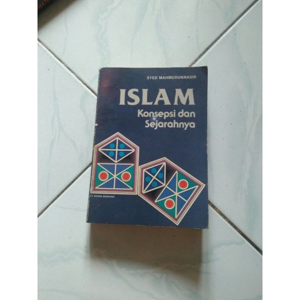 Jual Islam Konsepsi Dan Sejarahnya Syed Mahmudunnasir Shopee Indonesia