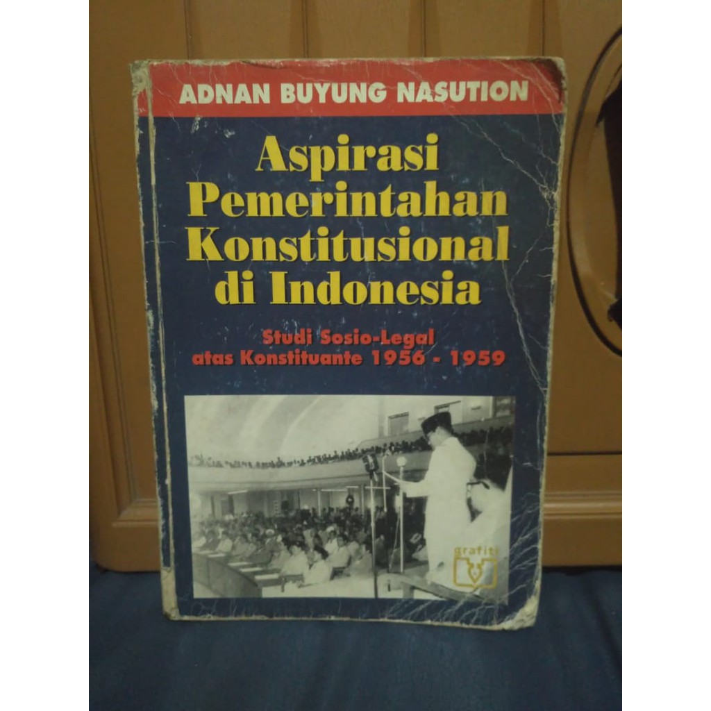 Jual Buku Aspirasi Pemerintahan Konstitusional Di Indonesia Karangan Adnan Buyung Nasution ...