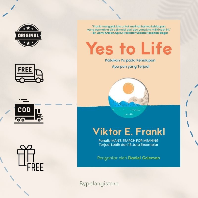 Jual Buku Yes to Life - Viktor E. Frankl / Buku Self Improvement / buku ...