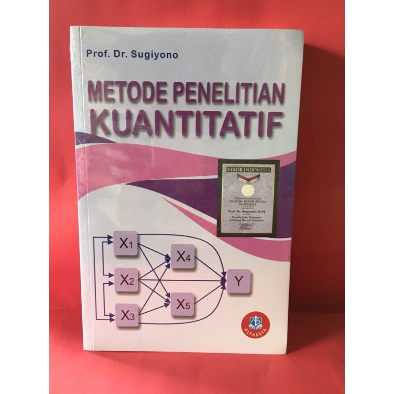 Jual Buku Metode Penelitian kuantitatif| prof. Dr. Sugiyono ORI ... Jual Buku Metode Penelitian kuantitatif| prof. Dr. Sugiyono ORI ...