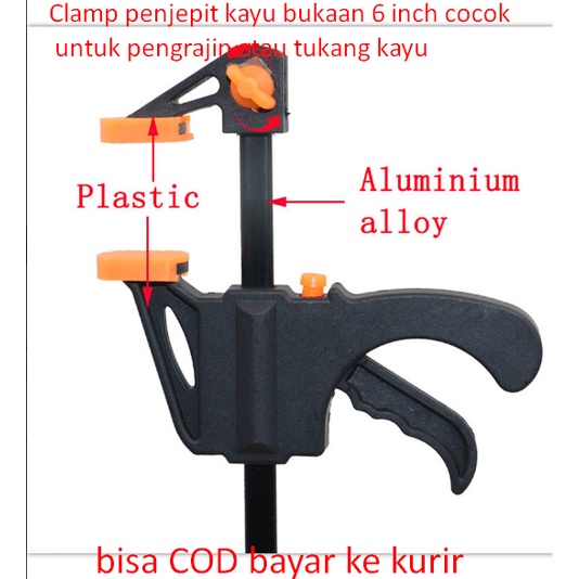Jual Clamp penjepit kayu bukaan 6 inch cocok untuk pengrajin atau ...