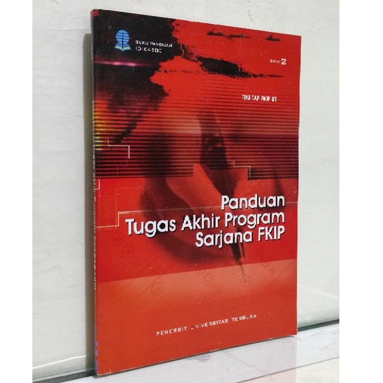 Jual Panduan Tugas Akhir Program Sarjana FKIP TIM TAP FKIP UT | Shopee Indonesia