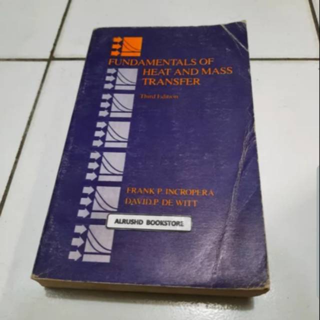 Jual Buku (Ori 100%) Fundamentals of Heat and Mass Transfer ~ Frank P ...