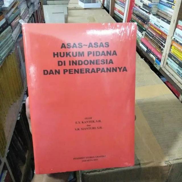 Jual Asas asas hukum pidana di Indonesia dan penerapannya | Shopee Indonesia