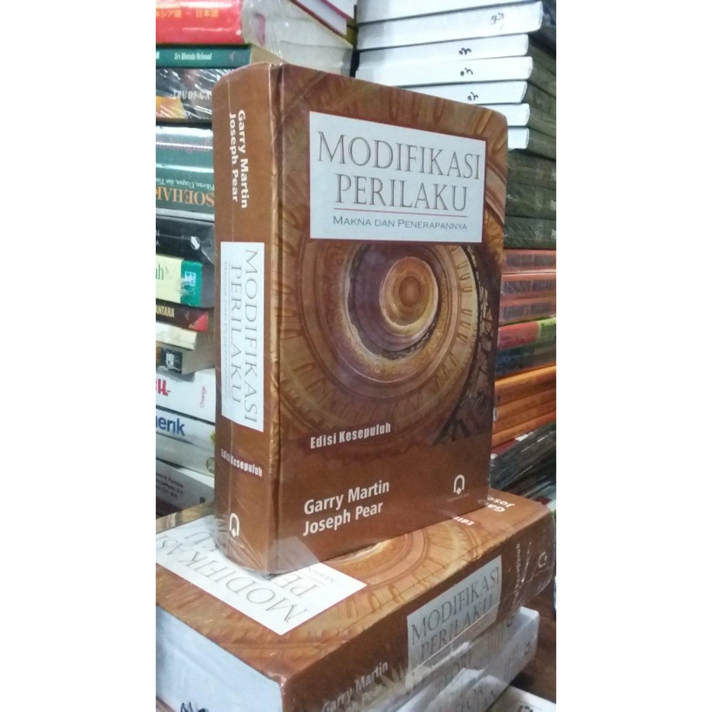 Jual Jual buku Modifikasi Perilaku Makna Dan Penerapannya. .Garry Martin. Edisi Kesepuluh ...