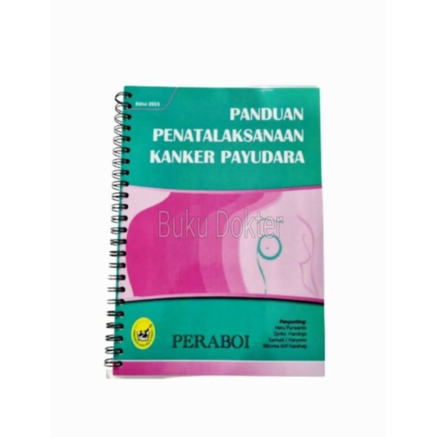 Jual Buku Panduan Penatalaksanaan Kanker Payudara PERABOI | Shopee ...