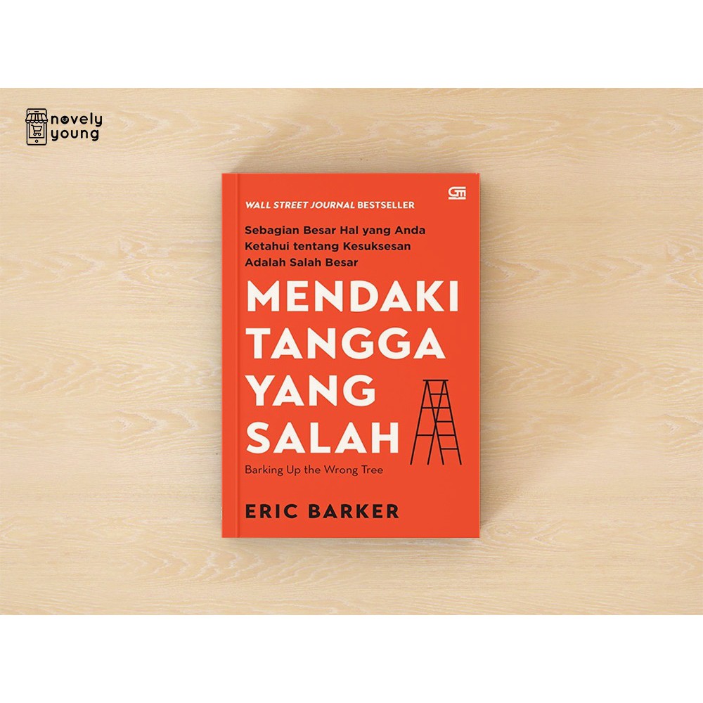 Jual Mendaki Tangga Yang Salah - Eric Barker | Shopee Indonesia