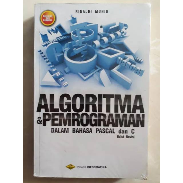 Jual Algoritma dan pemrograman edisi revisi by Rinaldi munir | Shopee ...