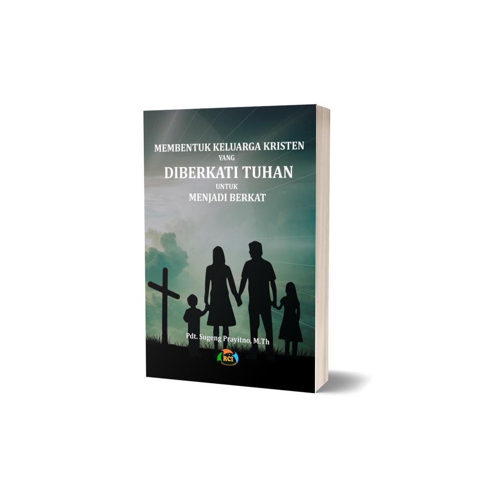 Jual Membentuk Keluarga Kristen Yang Diberkati Tuhan Untuk Menjadi ...