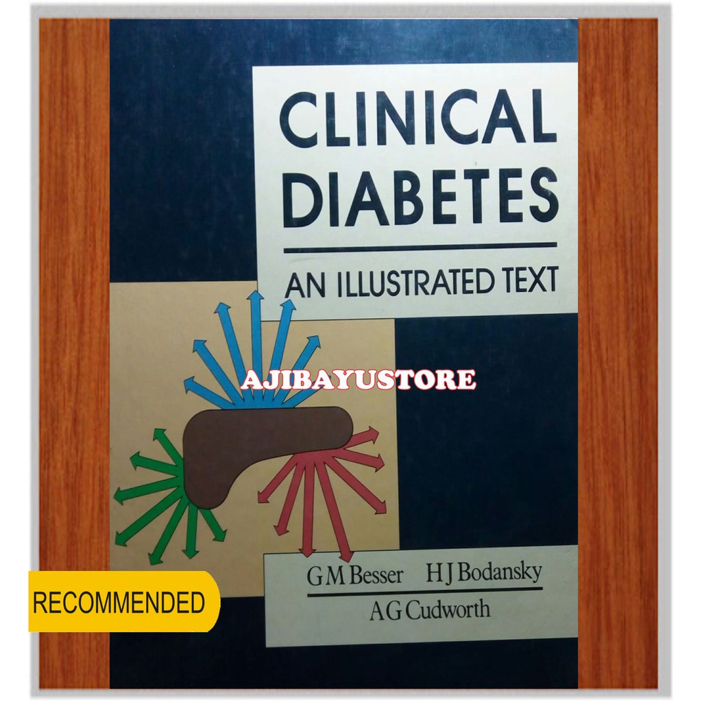 Jual BUKU CLINICAL DIABETES AN ILLUSTRATED TEXT G MICHAEL BESSER HJ ...