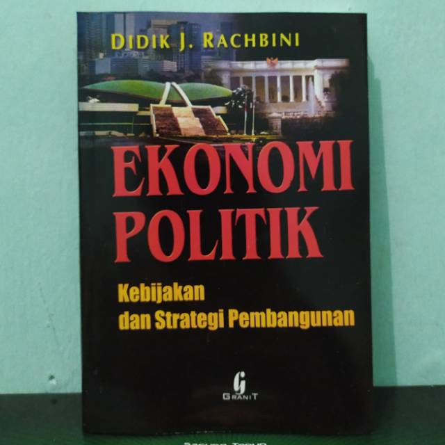 Jual Ekonomi politik kebijakan dan strategi pembangunan didik rachbini ... Jual Ekonomi politik kebijakan dan strategi pembangunan didik rachbini ...