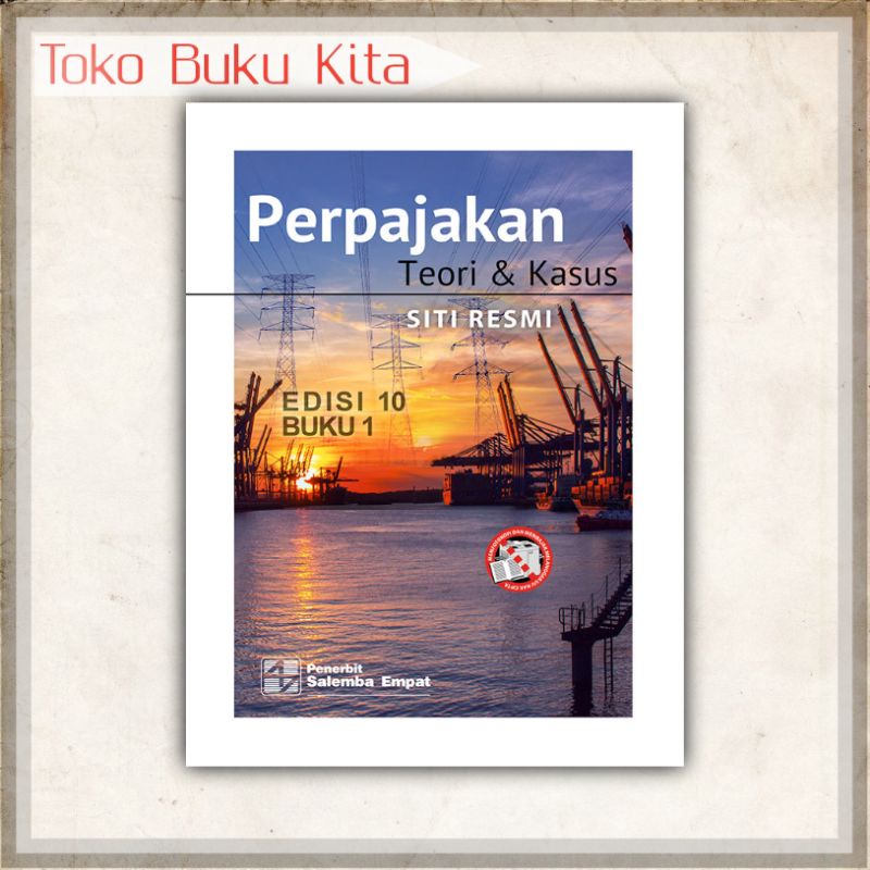 Jual Perpajakan Teori dan Kasus Edisi 10 Buku 1 Siti Resmi | Shopee Indonesia
