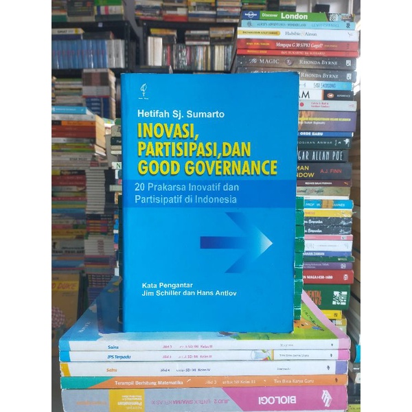 Jual Buku Original : INOVASI, PARTISIPASI DAN GOOD GOVERNANCE - Hetifah Sj. Sumarto | Shopee ...