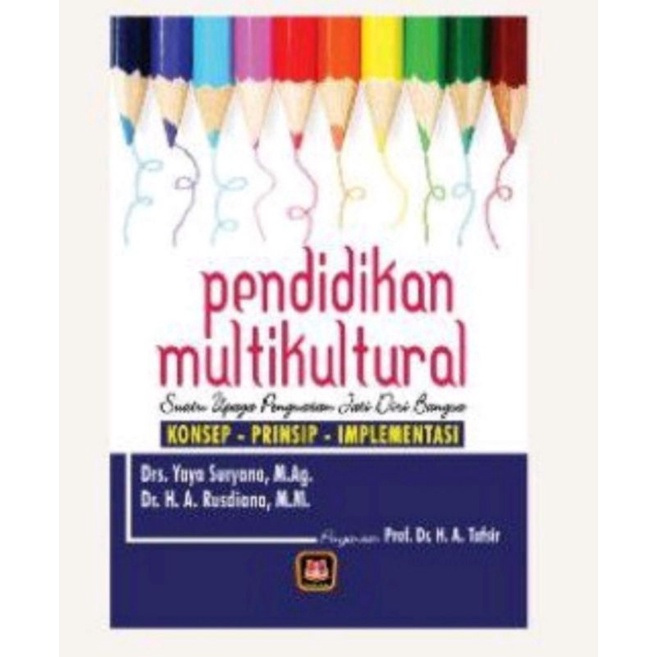 Jual Pendidikan Multikultural - Konsep - Prinsip - Implementasi | Shopee Indonesia