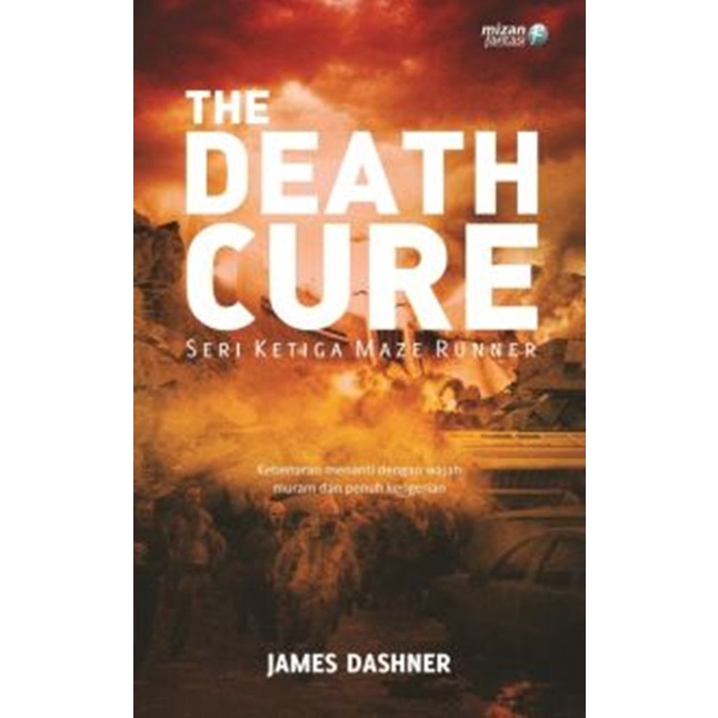 Jual [Bentang] Buku Novel | The Death Cure - James Dashner | Shopee ...