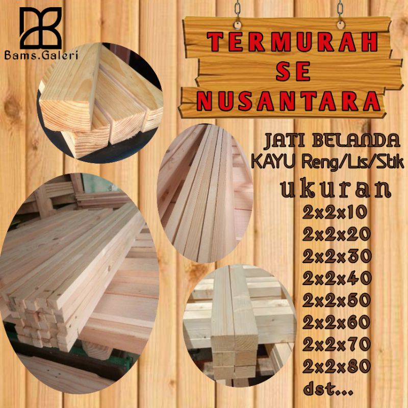 Jual Kayu Reng jati Belanda / Kayu Lis jati Belanda/ Kayu Stik jati ...