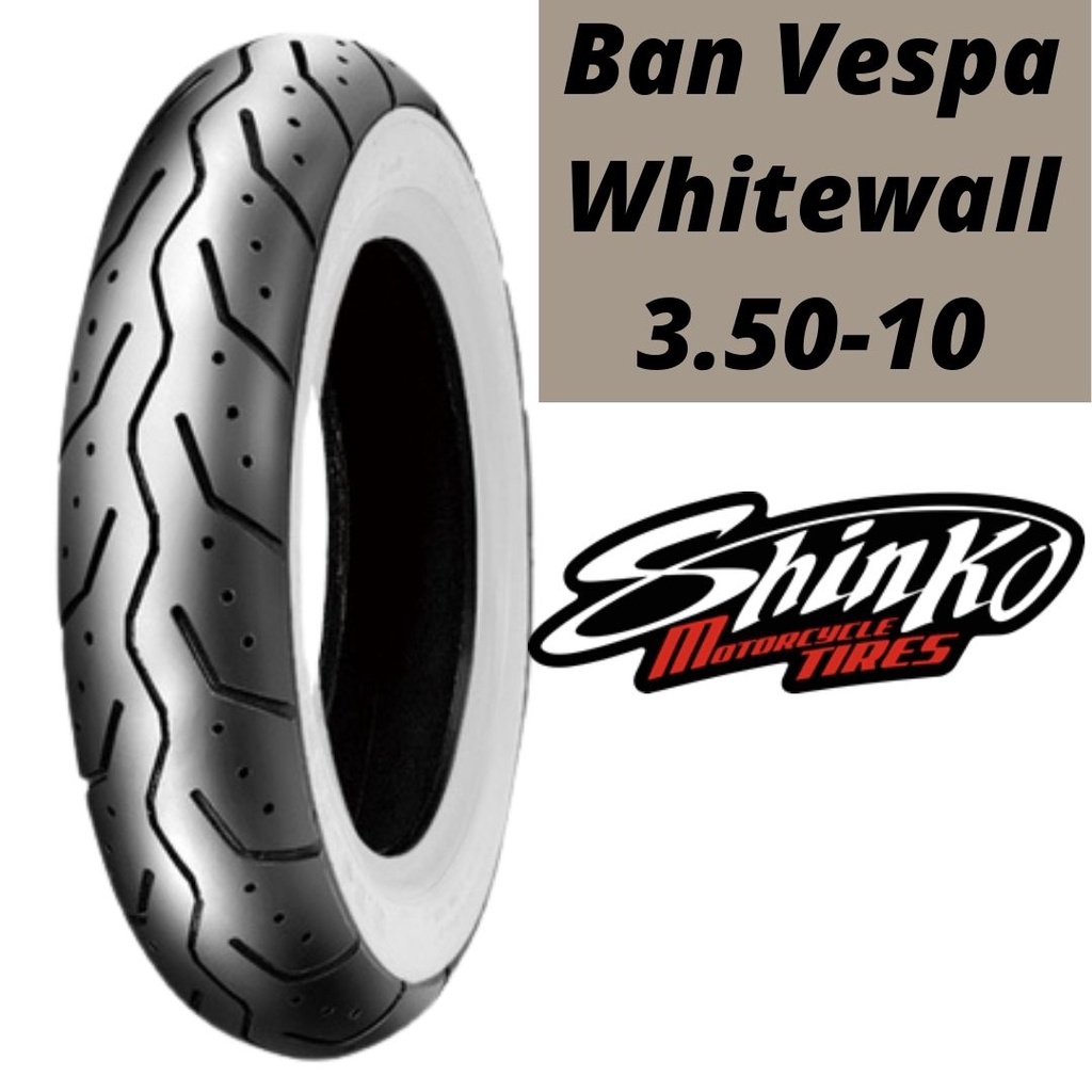 Jual Ban Vespa White Wall Whitewall Shinko 3.50-10 | Shopee Indonesia