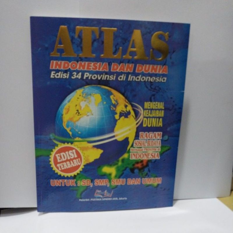 Jual Atlas Indonesia Dan Dunia Edisi 34 Provinsi di Indonesia ORIGINAL ...
