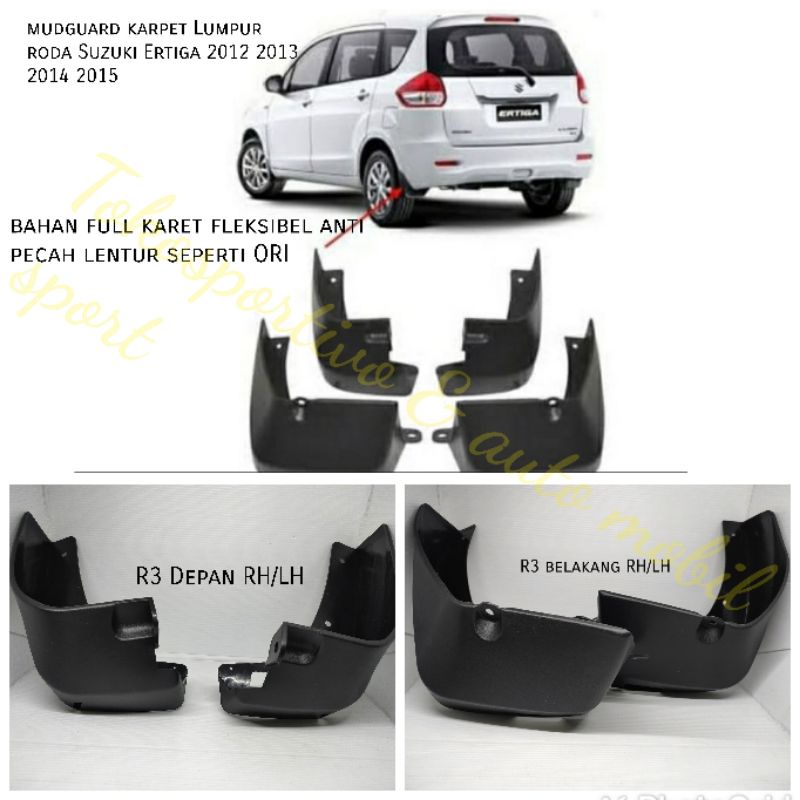 Jual Mudguard karpet Lumpur roda Suzuki Ertiga 2012 2013 2014 2015 full karet anti pecah mudguard ertiga Shopee Indonesia
