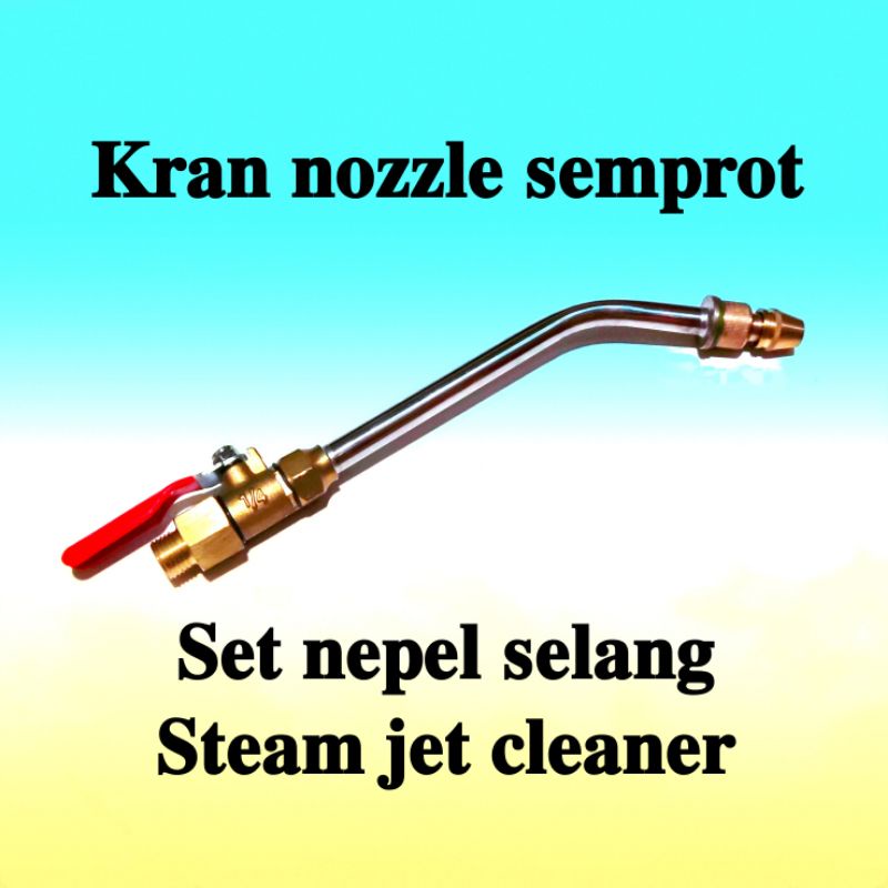 Jual Kran nozzle nozel stik nosel semprot set nepel selang steam jet ...