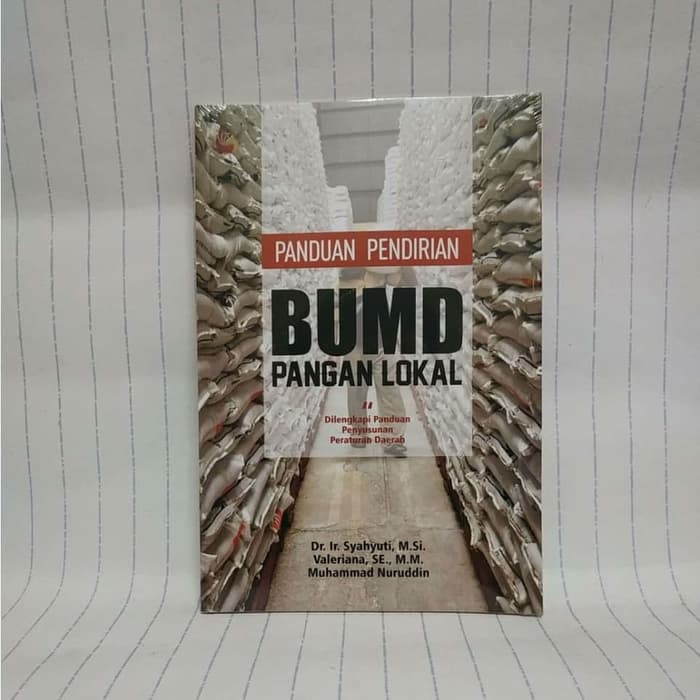 Jual PANDUAN PENDIRIAN BUMD PANGAN LOKAL Dilengkapi Panduan Penyusunan ...