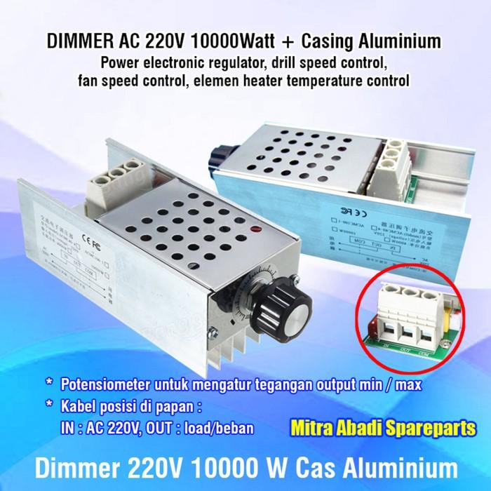 Jual Pengatur Kecepatan Dimmer Ac 220 Volt 10000 Watt/220V 10000W + Casing Aluminium Acmc100-1 ...