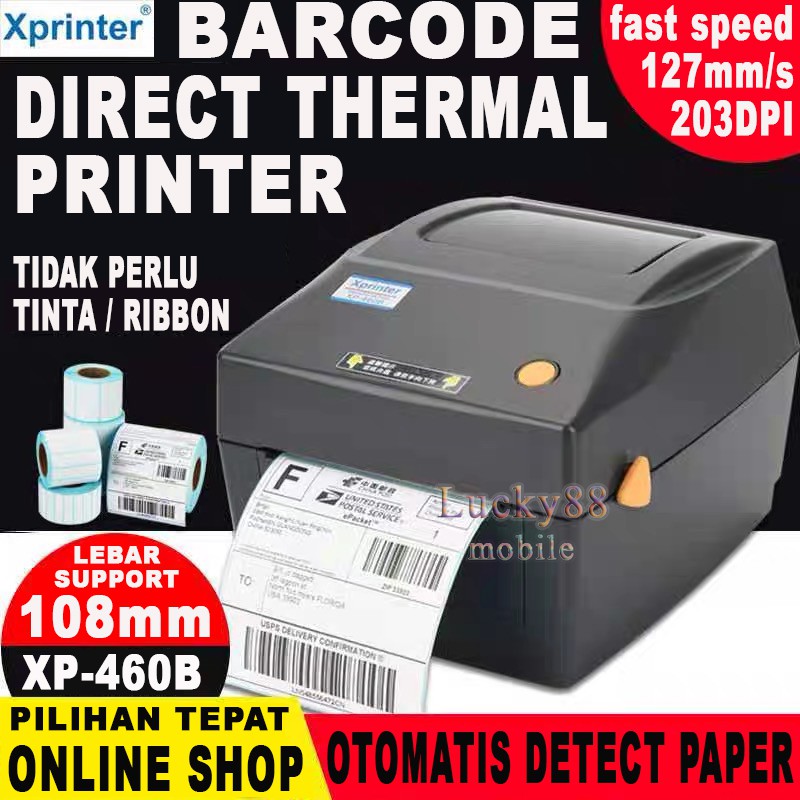 Jual BARCODE PRINTER DIRECT THERMAL XPRINTER XP-460B RESI LABEL SHOPEE PENGIRIMAN KASIR BILL NO ...