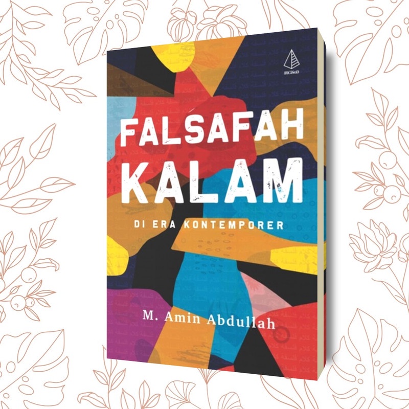 Jual Buku Falsafah Kalam di Era Kontemporer Prof Dr M Amin Abdullah ...