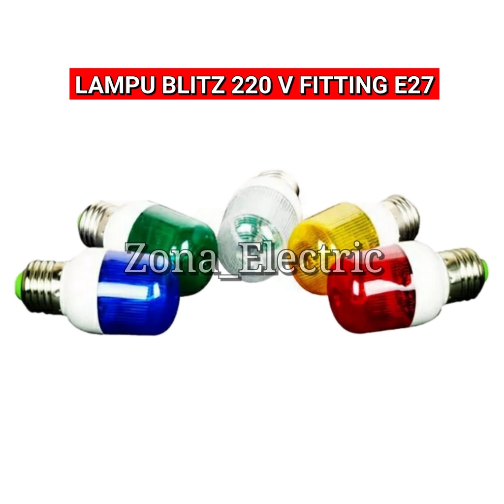 Jual LAMPU BLITZ STROBE 220V FITTING E27 FLASH LAMP LAMPU BLITZ ...