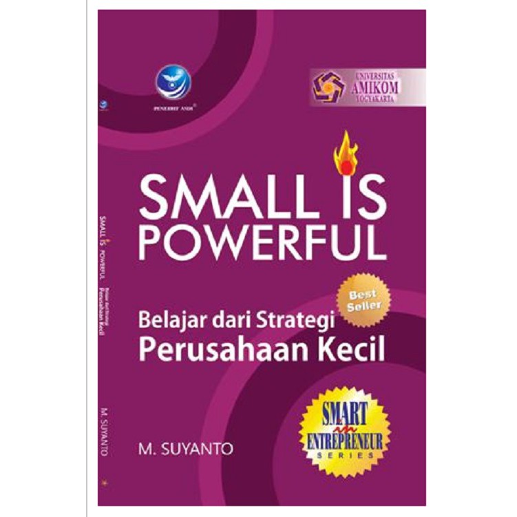 Jual Small is powerful - belajar dari strategi perusahaan kecil ...
