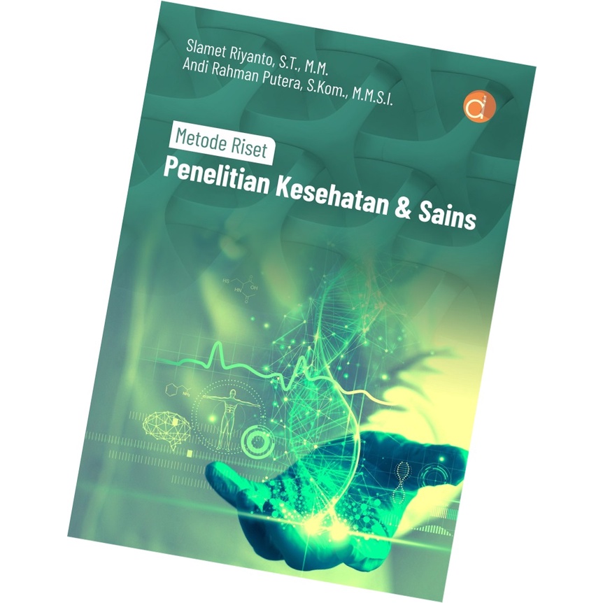 Jual Buku Metode Riset Penelitian Kesehatan dan Sains *Slamet Riyanto ...