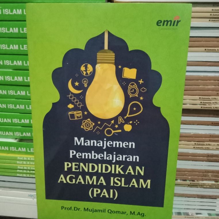 Jual Buku Manajemen pembelajaran pendidikan agama Islam mujamil qomar | Shopee Indonesia