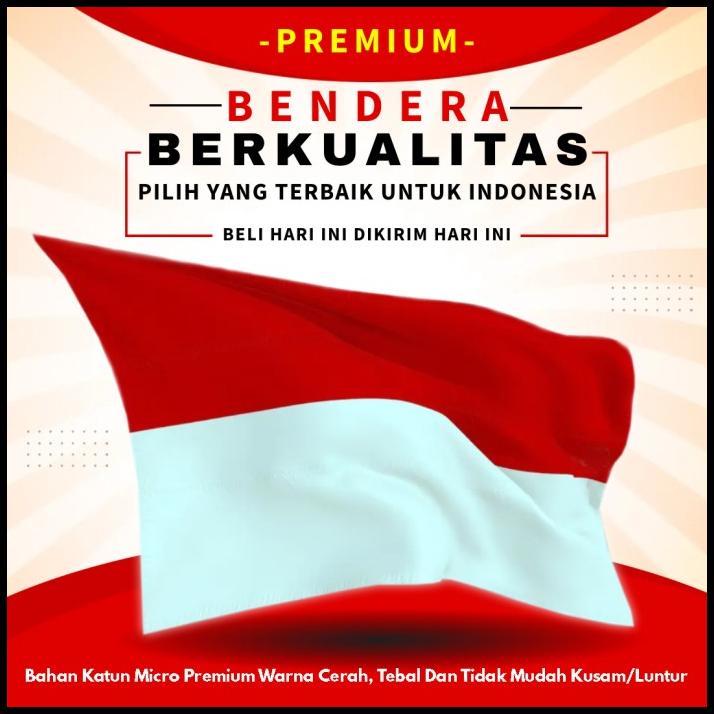 Jual Bendera Merah Putih Negara Indonesia Besar Kecil Panjang Premium ...