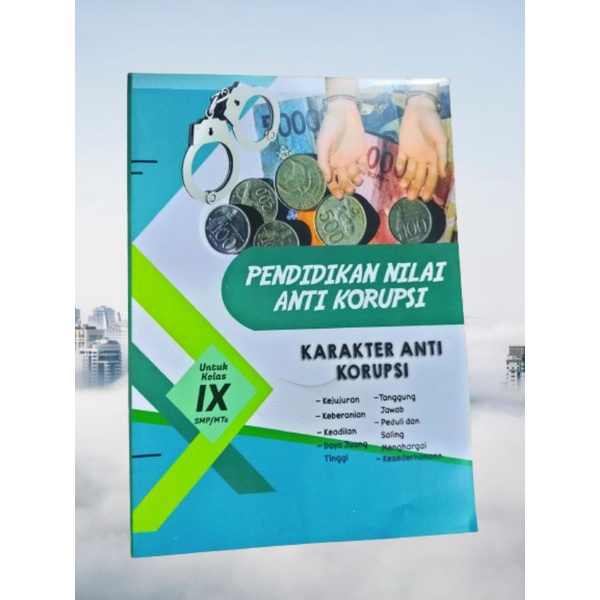 Jual ORI buku teks pendidikan nilai anti korupsi untuk SMP/Mts kelas 9 ...