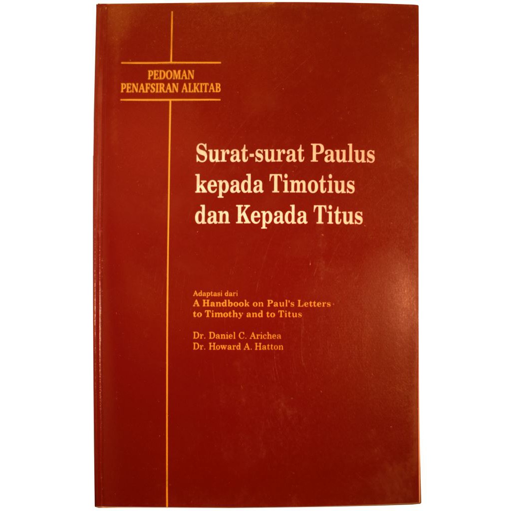 Jual BUKU ROHANI : PPA SURAT PAULUS KEPADA TIMOTIUS DAN KEPADA TITUS ...