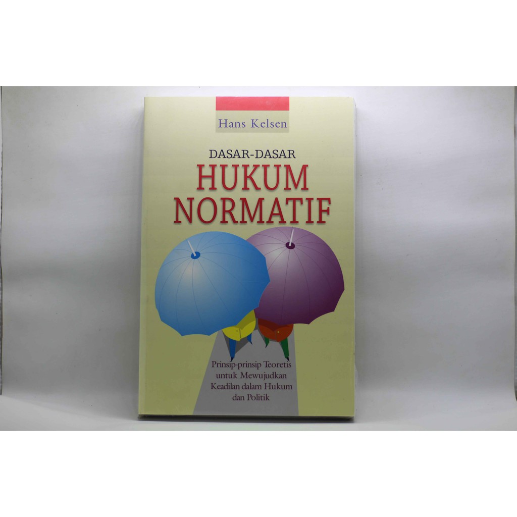 Jual Buku Dasar-Dasar Hukum Normatif - Hans Kelsen | Shopee Indonesia Jual Buku Dasar-Dasar Hukum Normatif - Hans Kelsen | Shopee Indonesia