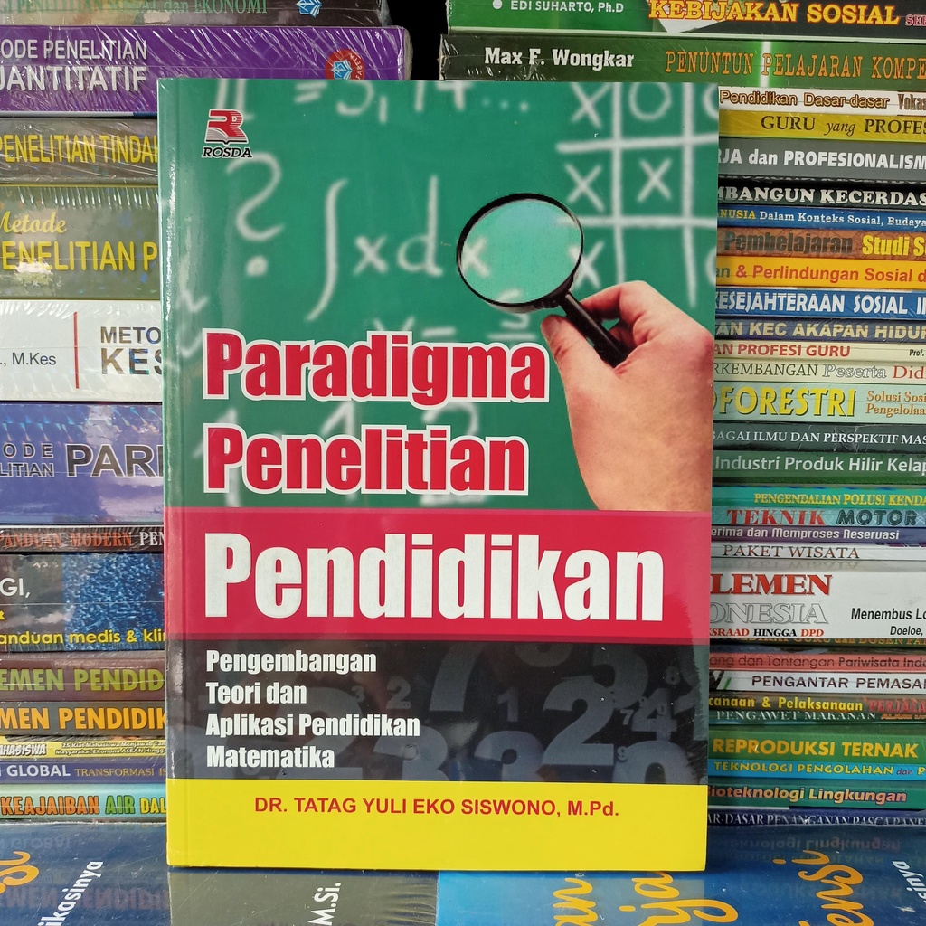 Jual Paradigma Penelitian Pendidikan Pengembangan Teori dan Aplikasi Pendidikan Matematika ...