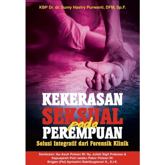 Jual Kekerasan Seksual Pada Perempuan (Solusi Integratif dari Forensik Klinik) | Shopee Indonesia