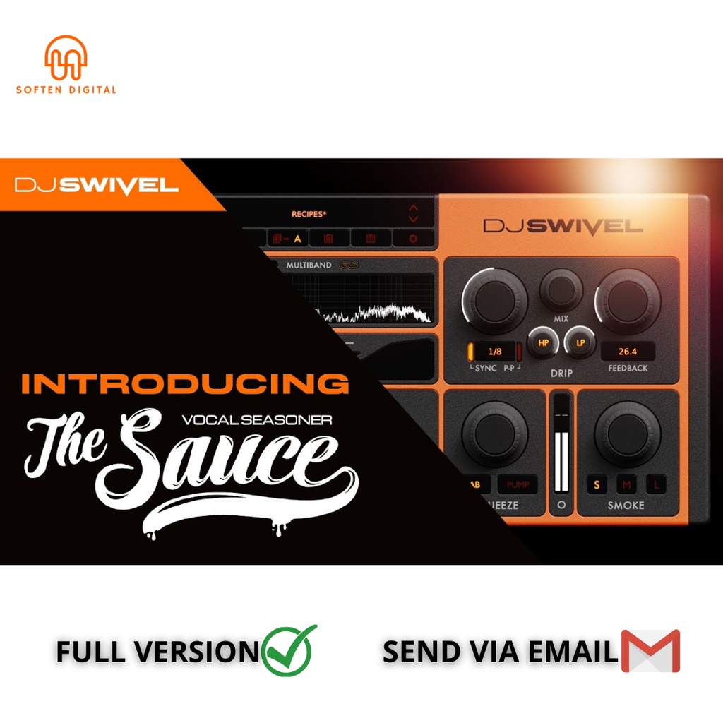 Jual DJ Swivel The Sauce v1 VST Plugin CREATIVE TOOL FOR DRAMATIC VOCAL ...