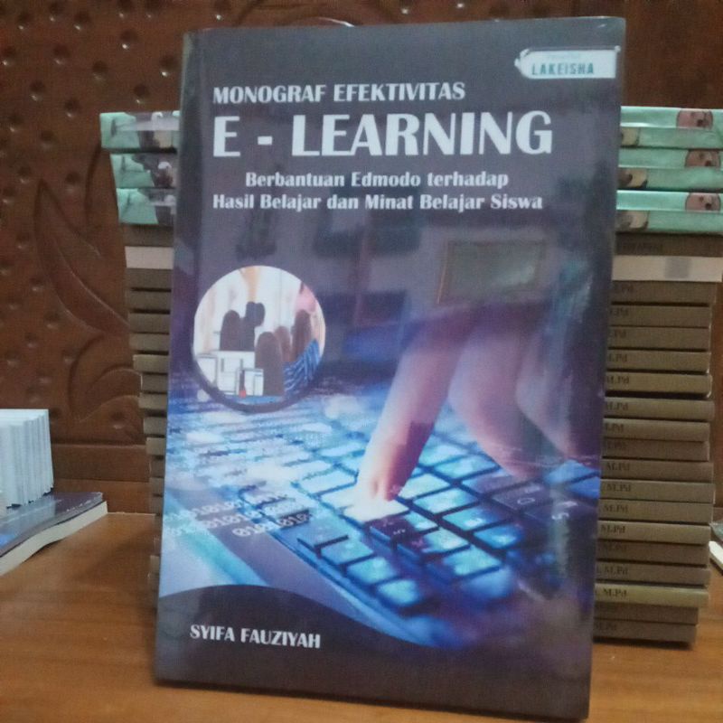 Jual 243. Monograf Efektivitas E-Learning Berbatuan Edmodo terhadap Hasil Belajar dan Minat ...