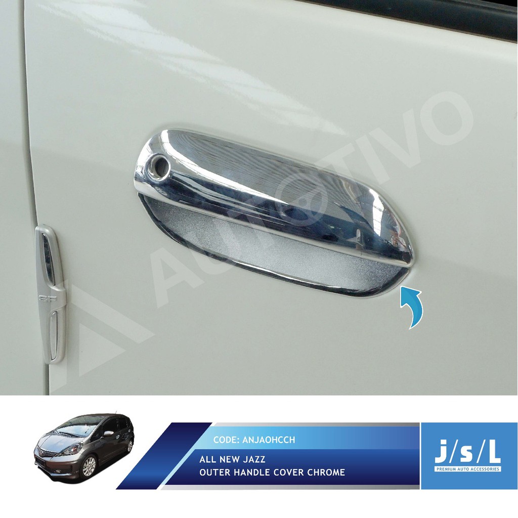 Jual All New Jazz 2008 2013 Outer Handle Cover Chrome JSL Mangkok Pintu Chrome | Shopee Indonesia