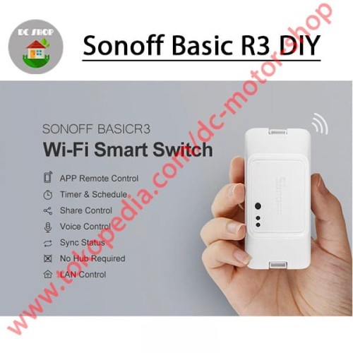 Jual PERTUKANGAN PERLENGKAPAN LISTRIK SONOFF BASIC R3 DIY BASICR3 WI-FI SMART SWITCH EWELINK ...