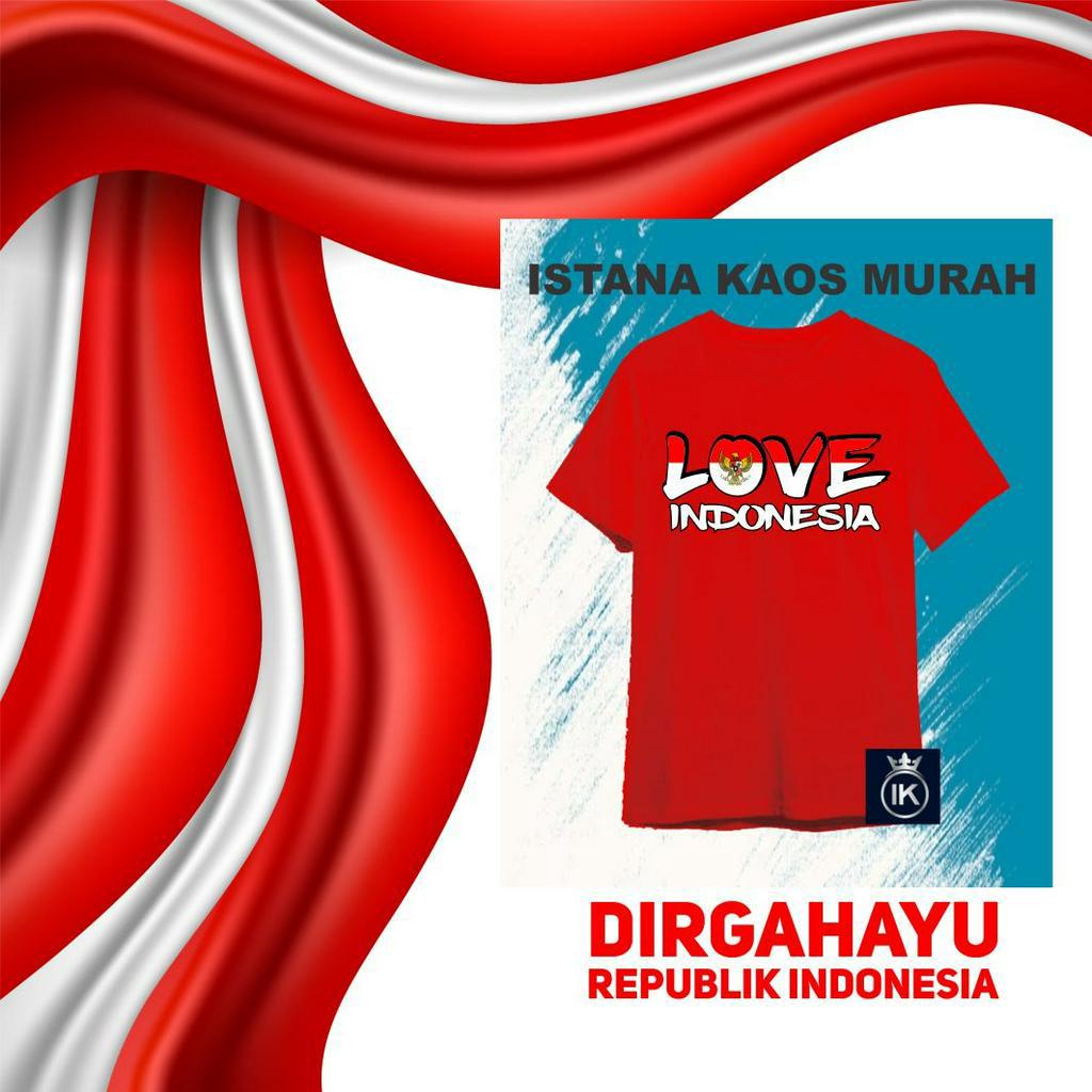 Jual BELI 10 BONUS 1 BAJU/KAOS LOVE INDONESIA DTF/KAOS HUT RI ... Jual BELI 10 BONUS 1 BAJU/KAOS LOVE INDONESIA DTF/KAOS HUT RI ...