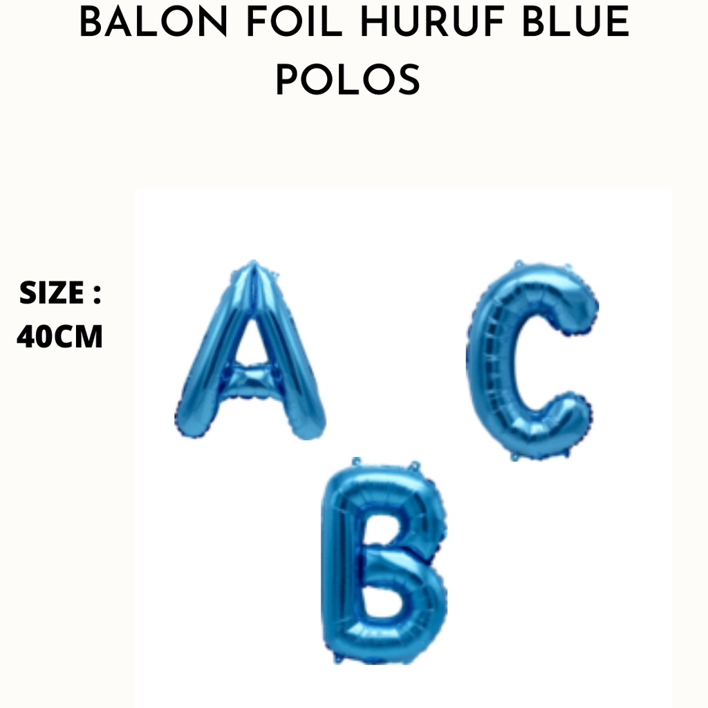 Jual FUNPLAY - BALON FOIL HURUF BLUE 40CM | Shopee Indonesia